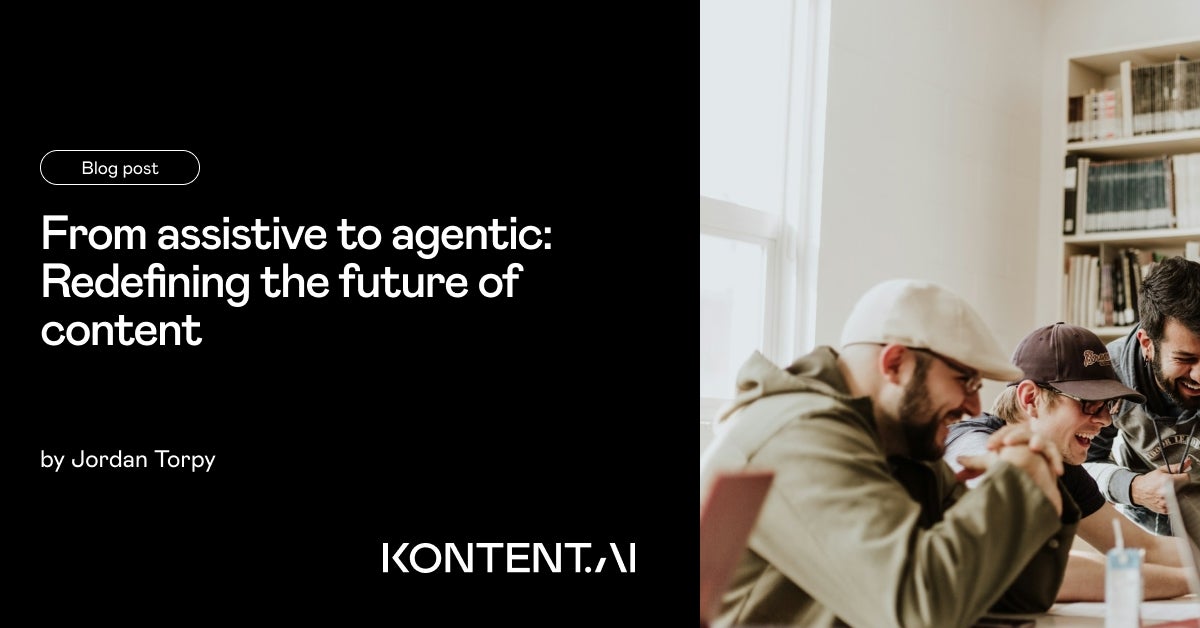 From assistive to agentic: Redefining the future of content | Kontent.ai